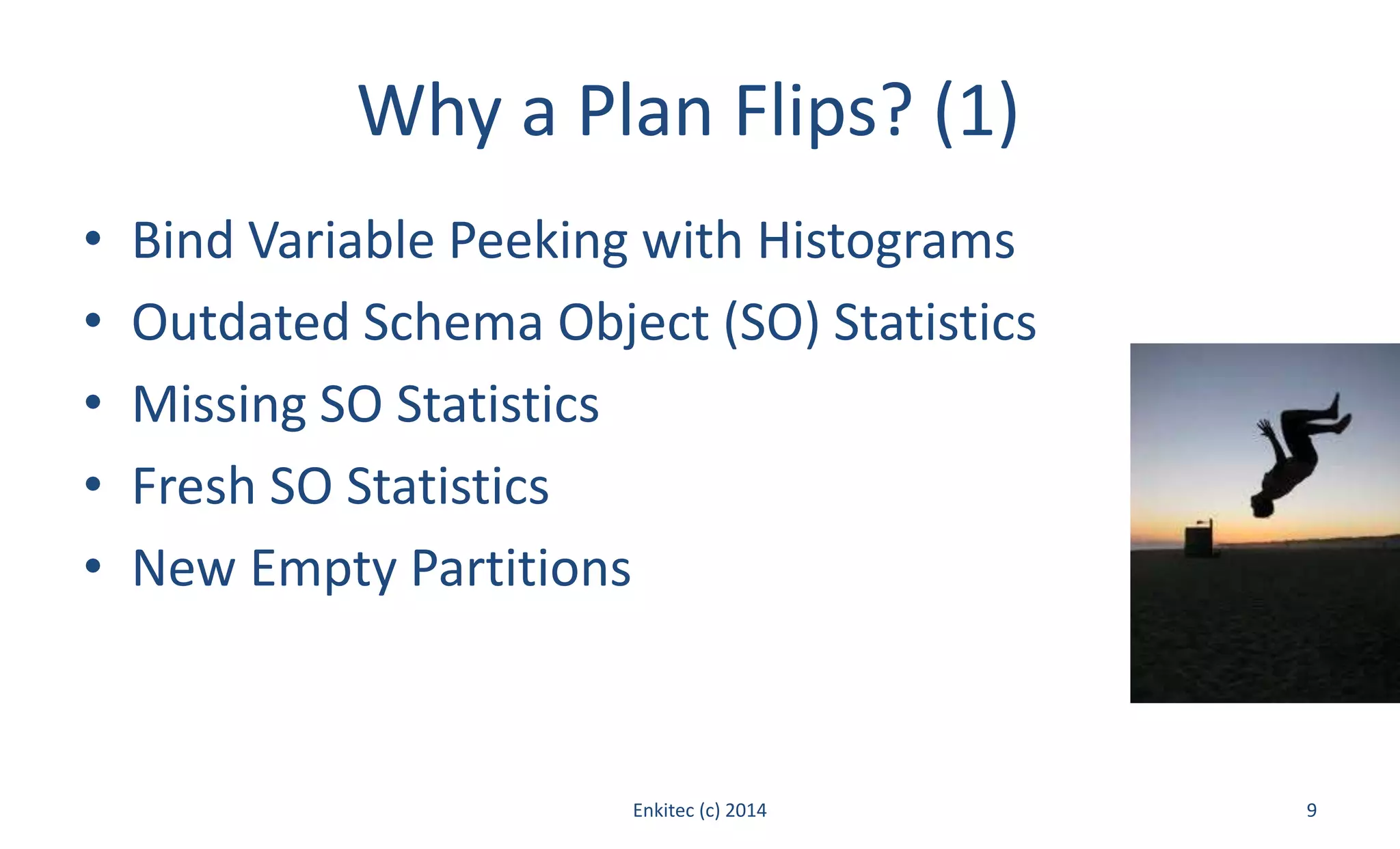 Using SQL Plan Management (SPM) to balance Plan Flexibility and Plan ...