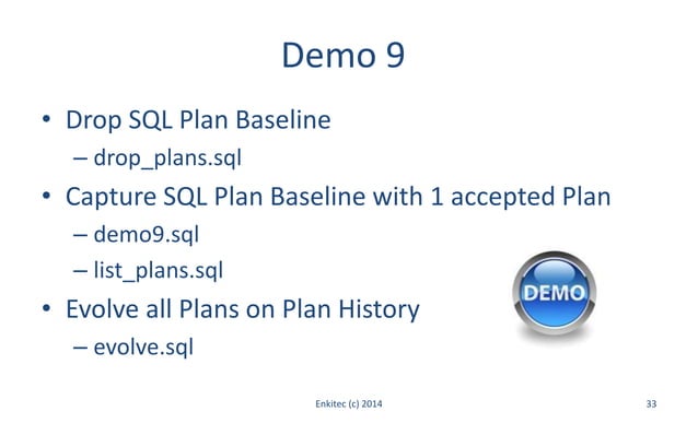 Using SQL Plan Management (SPM) to balance Plan Flexibility and Plan ...