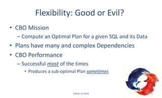 Using SQL Plan Management (SPM) to balance Plan Flexibility and Plan ...