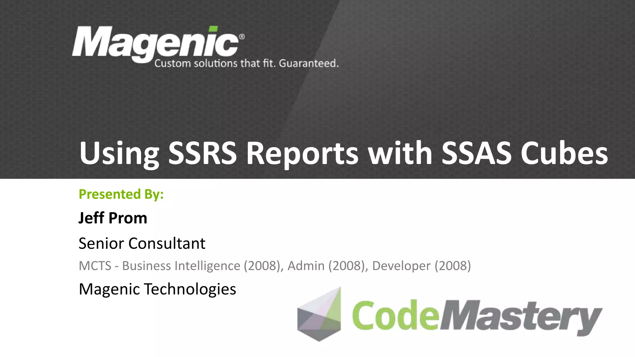 Using SSRS Reports with SSAS Cubes | PPTX