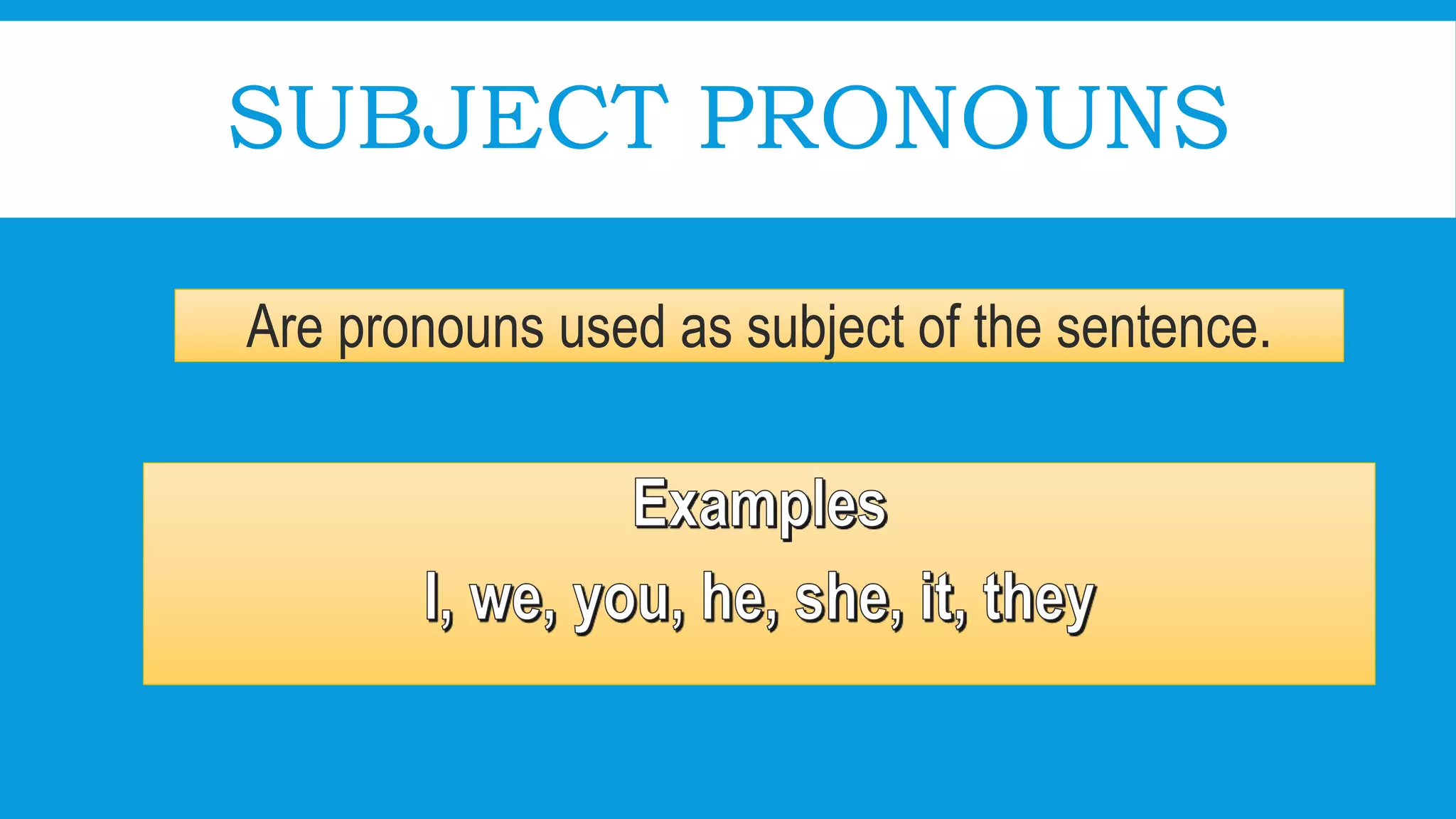 Using subject and object pronouns | PPTX