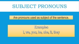 Using subject and object pronouns | PPTX