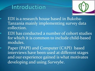 Using SURVEYBE to improve the collection of panel data experience from ...
