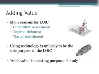 Using technology in the outdoors CLOtC Conference | PPT