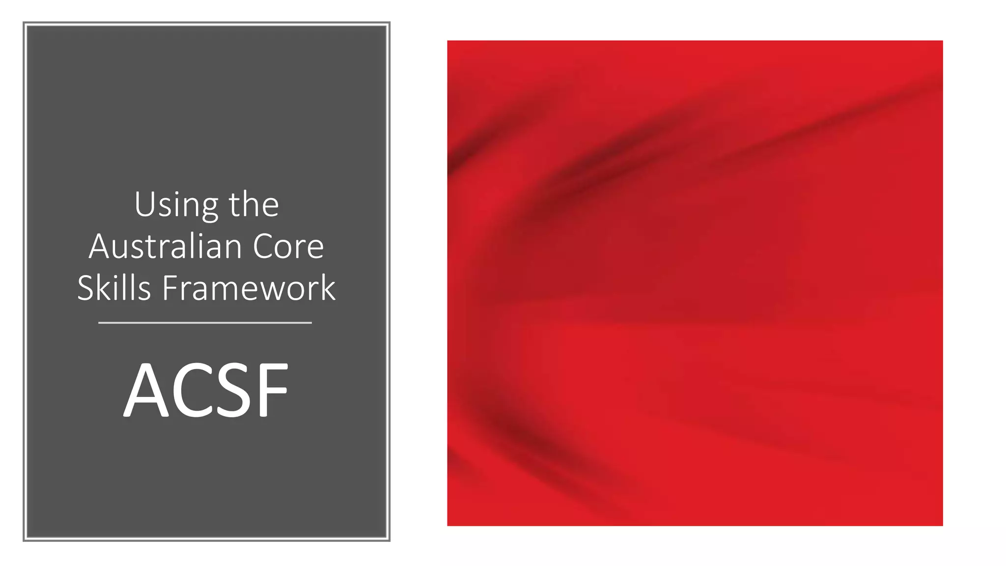 Using the ACSF | PPTX