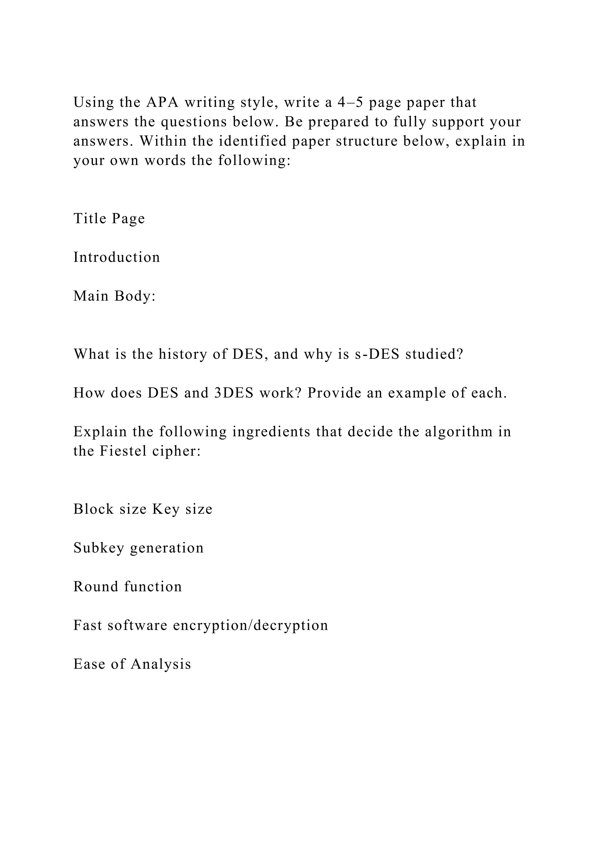 Using the APA writing style, write a 4–5 page paper that answers the.docx