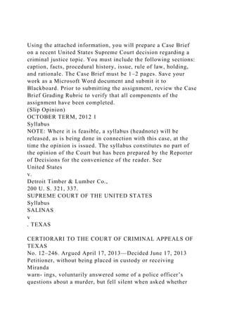 Using the attached information, you will prepare a Case Brief on a.docx
