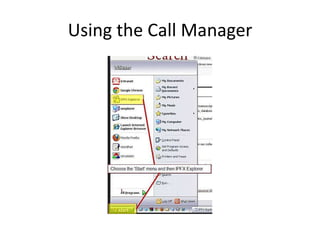 Using the call manager | PPT