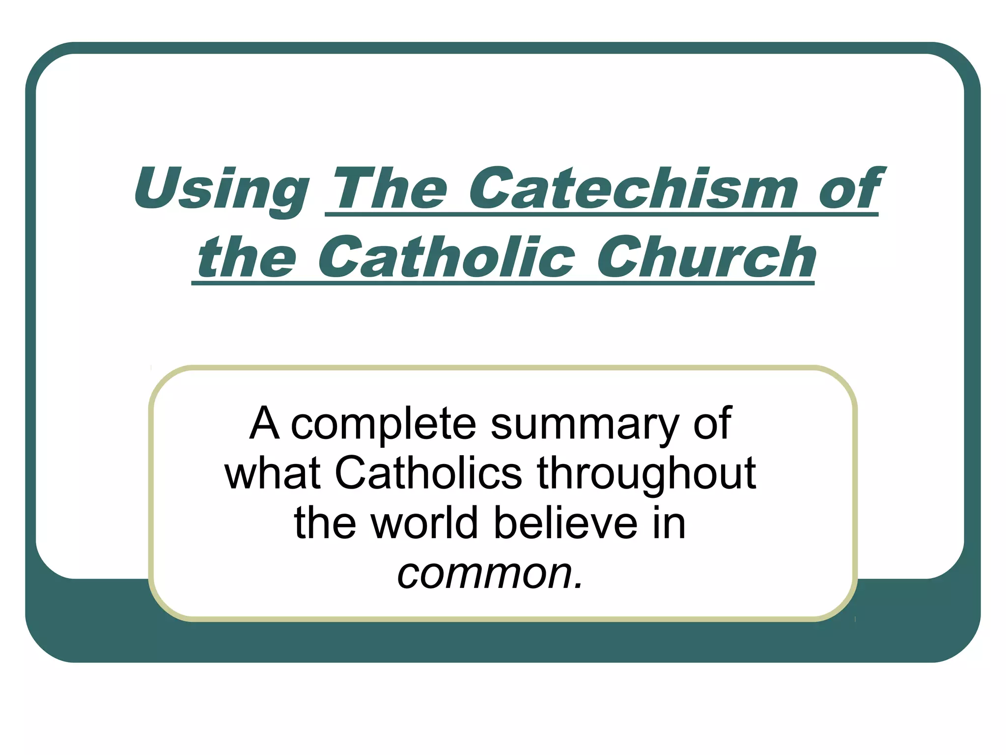 Using the catechism of the catholic church.2013.rcia.storms | PPT