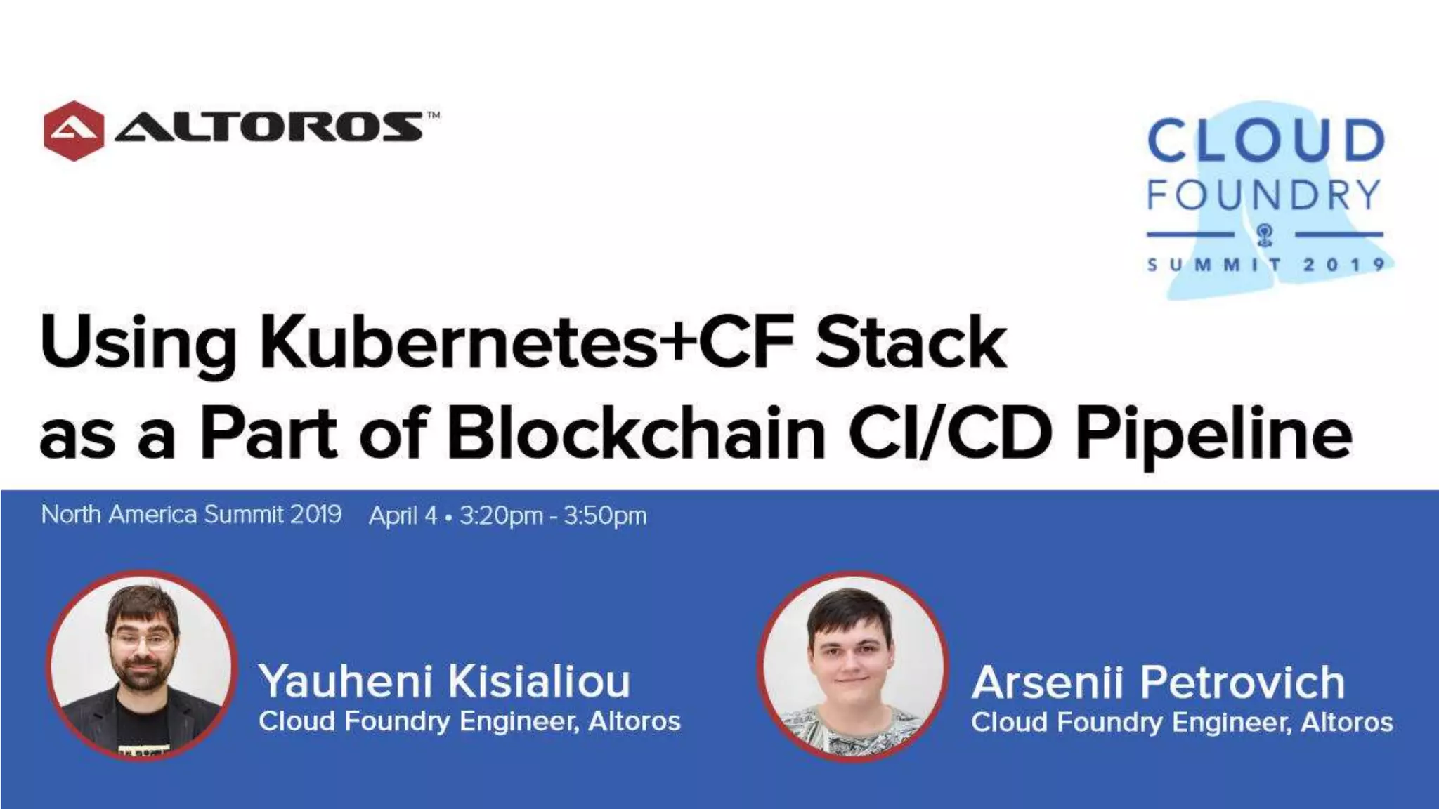 Using The Cloud Foundry And Kubernetes Stack As A Part Of A Blockchain