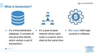 Using the Cloud Foundry and Kubernetes Stack as a Part of a Blockchain ...