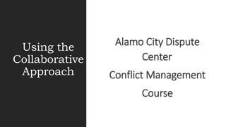 Using the collaborative approach | PPT