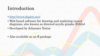 Using the DAGitty software | PPTX