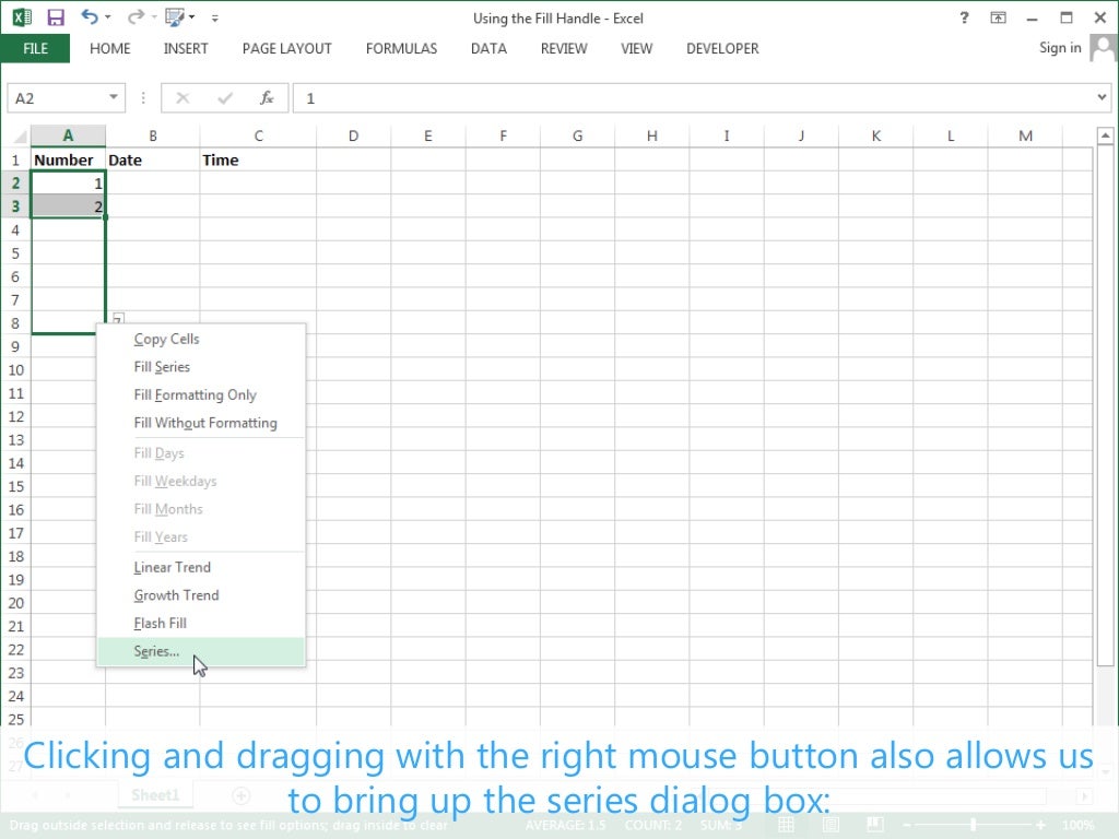 Using the Fill Handle - Excel 2013 Tutorial