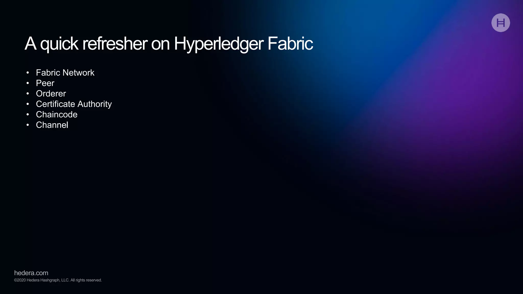 Using the Hedera Consensus Service with Hyperledger Fabric | PPT
