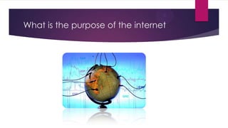 Using the internet powerpoint | PPTX | Computing | Technology & Computing