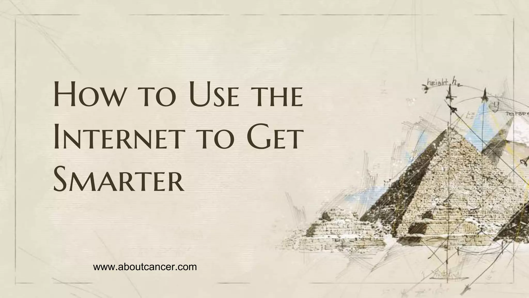 Using the internet to get smarter | PPTX | Internet for Beginners ...