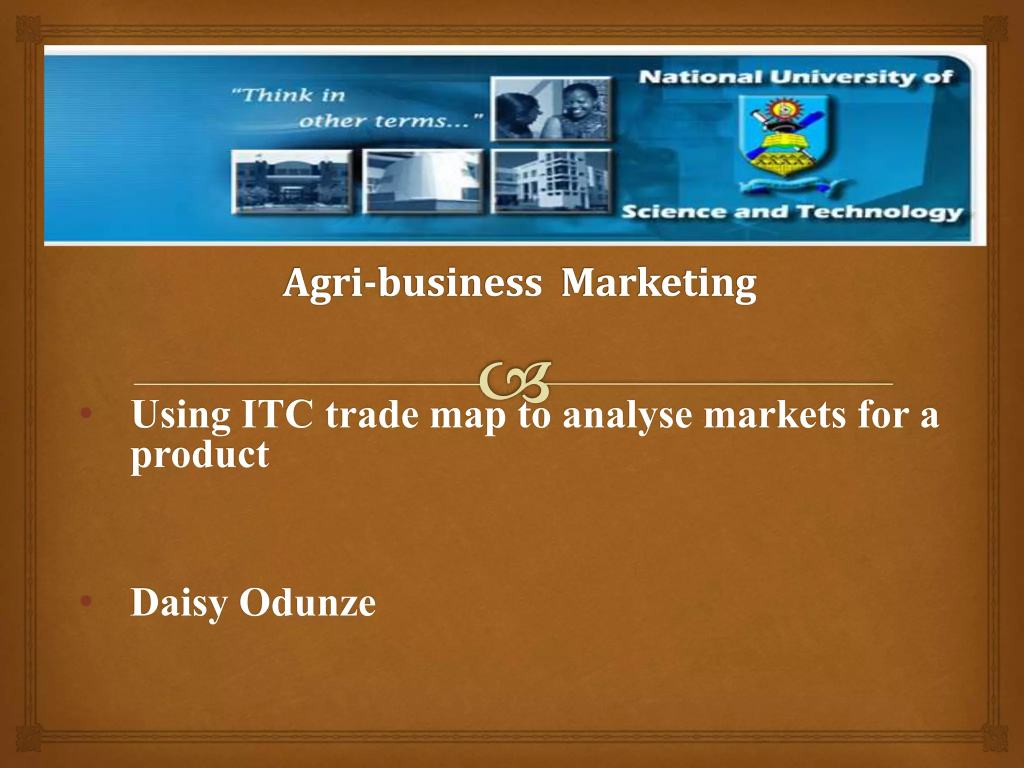 Using the ITC trademap to analyse a product's market potentials. | PPTX