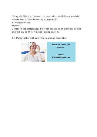 Using the library, Internet, or any other available materials, choos.docx