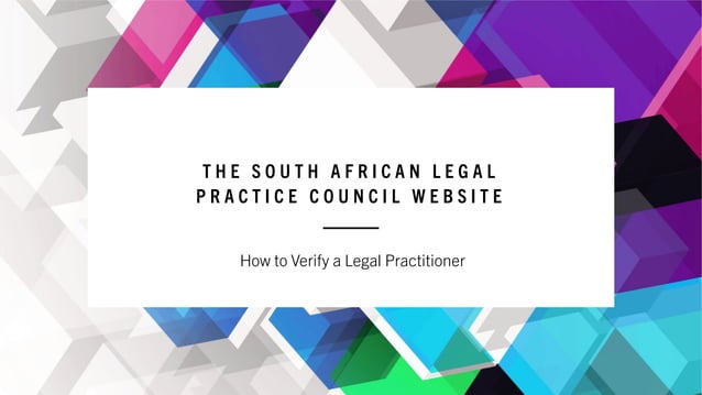 The South African Legal Practice Council Website: How to Verify a Legal ...