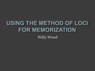 Using the Method of Loci for Memorization | PPT