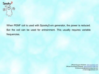 Using the PEMF Coil with Spooky Central and Spooky2-XM Generator | PPT