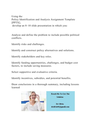 Using the Policy Identification and Analysis Assignment Template [.docx