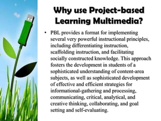 Using the project based multimedia as a teaching-learning strategy | PPTX
