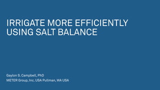 Irrigate More Efficiently Using the Salt Balance | PDF
