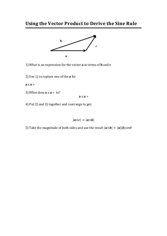 Using the vector product to derive the sine rule