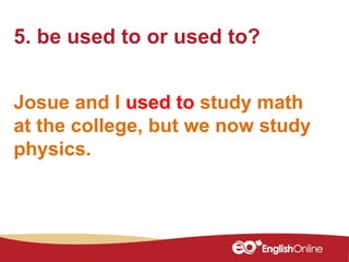 Using to to be used to | PPT