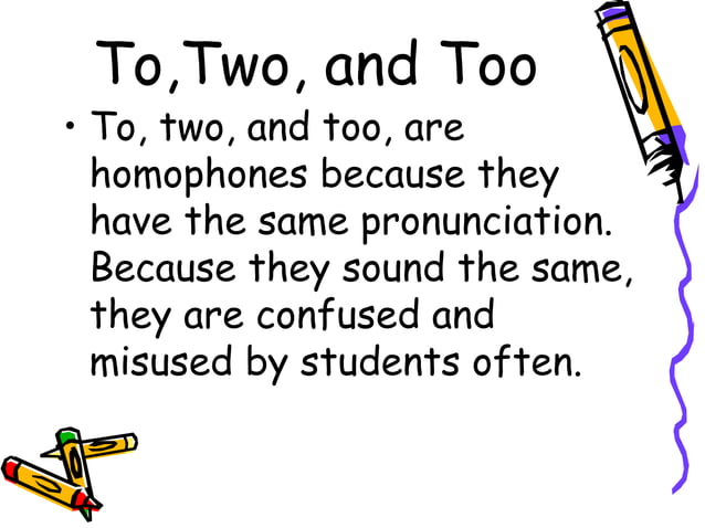 Using to, two ,and too | PPT | Books and Literature