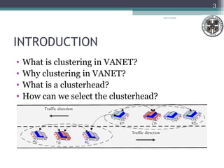 Using traffic flow for cluster formation in VANET | PPT