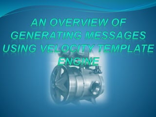 Using velocity Templates(An overview) | PPT