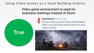 Using Video Games as a Team Building Activity | PPTX