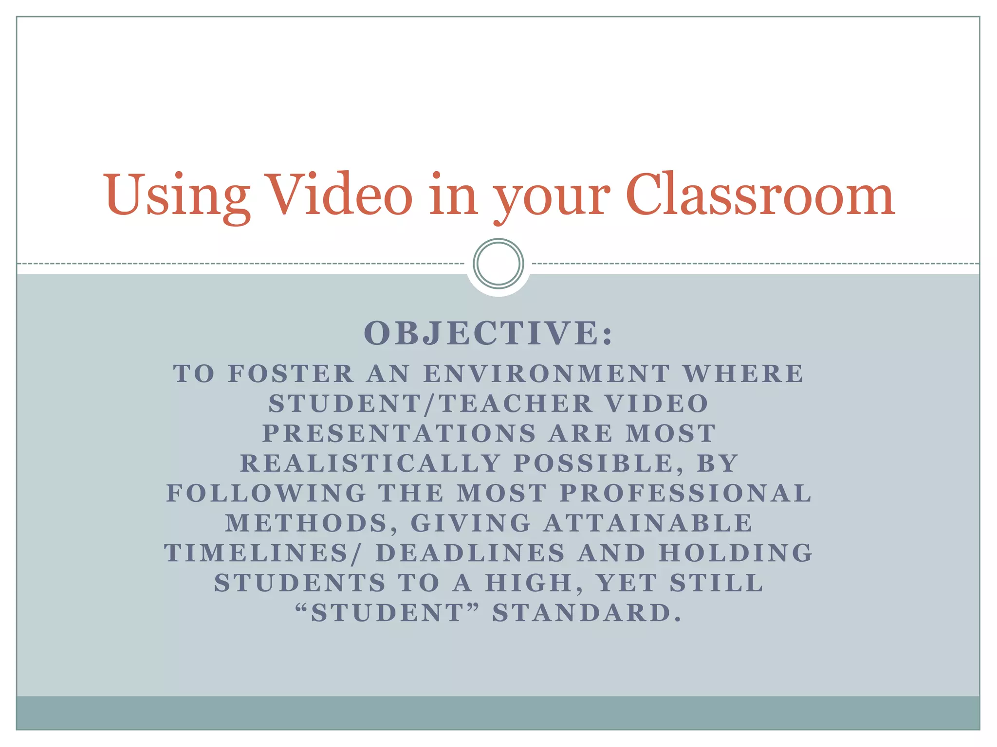 Using Video In Your Classroom | PPT