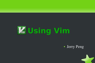 Using vim | PPT