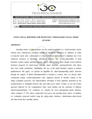 Using visual rhythms for detecting video based facial spoof attacks | PDF