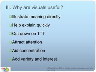 Using visuals, audio and video materials | PPT | Free Download