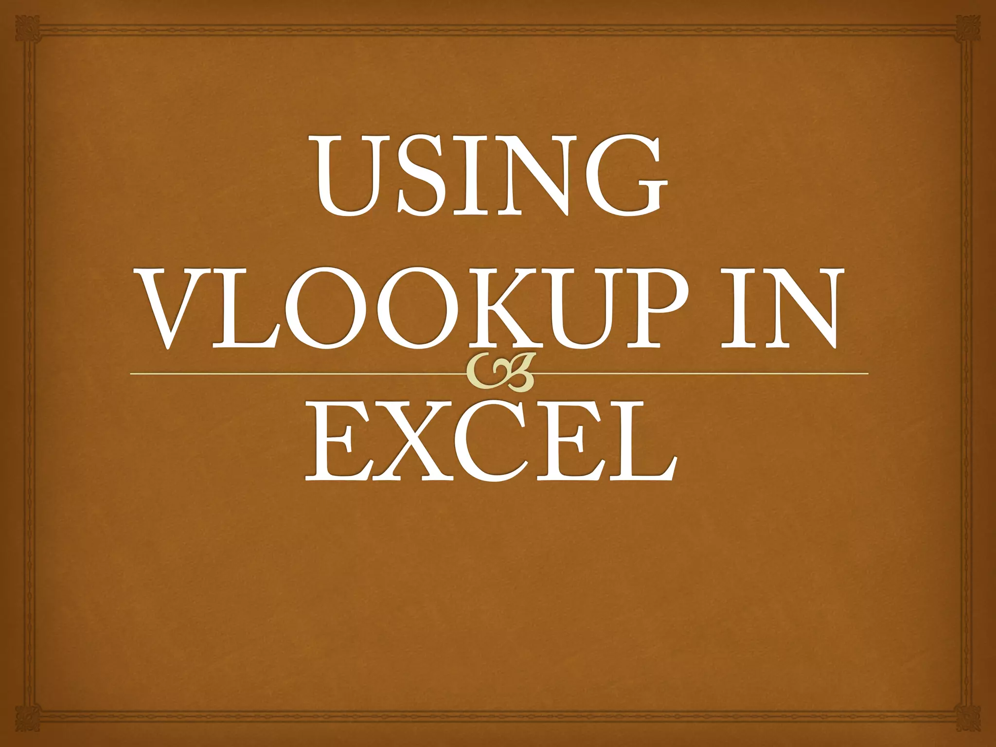 USING VLOOKUP FUNCTION | PPT