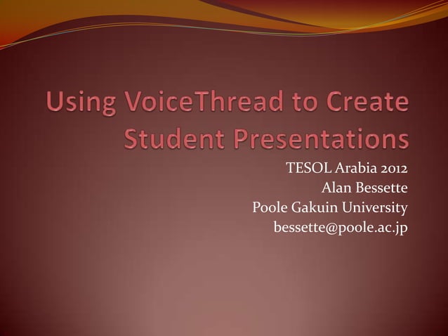Using voice thread to create student presentations | PPT