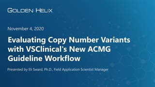 Evaluating Copy Number Variants with VSClinical's New ACMG Guideline ...