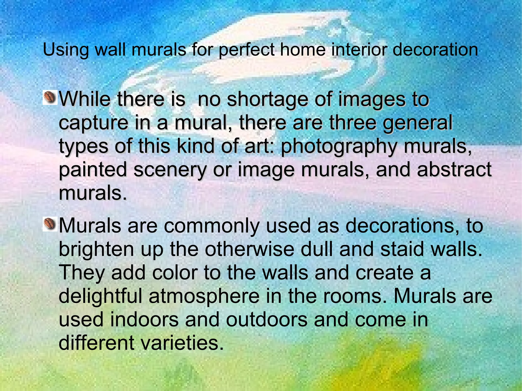 Using wall murals in perfect home interior decoration | PPT