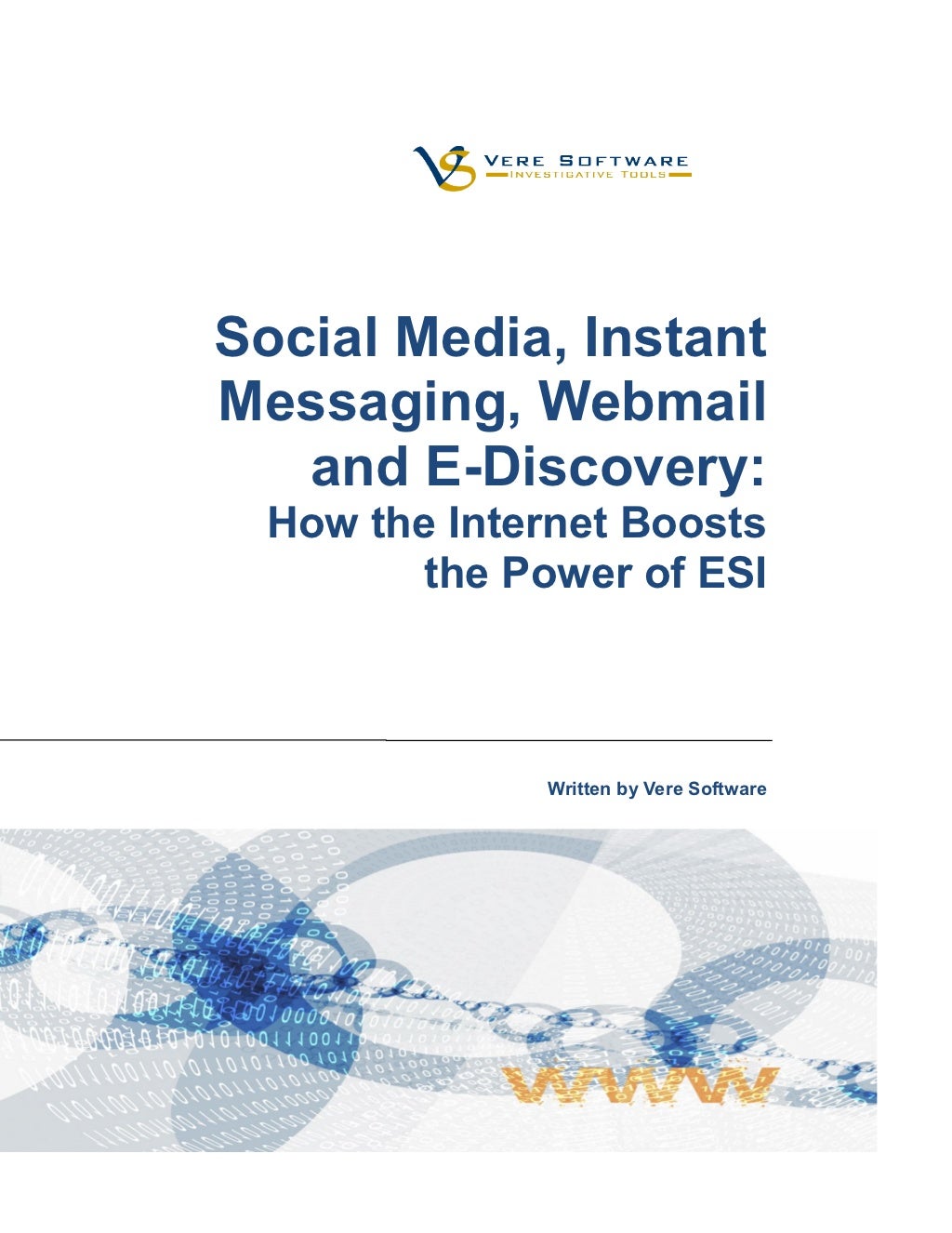 Social Media, Instant Messaging, Webmail & E-Discovery: How the ...