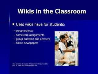 Using Wikis in the Classroom | PPT