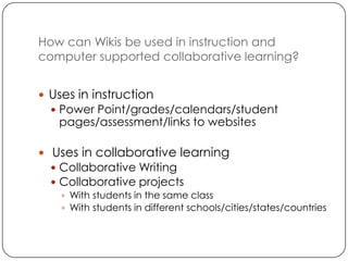 Using wikispaces for instruction, computer supported collaborative | PPT
