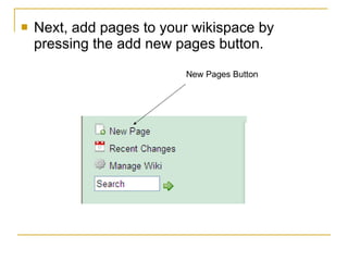Using Wikispaces In The Classroom | PPT | Web Development | Internet