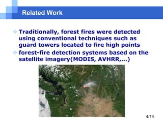 Using wireless sensor networks for reliable forest fires | PPT
