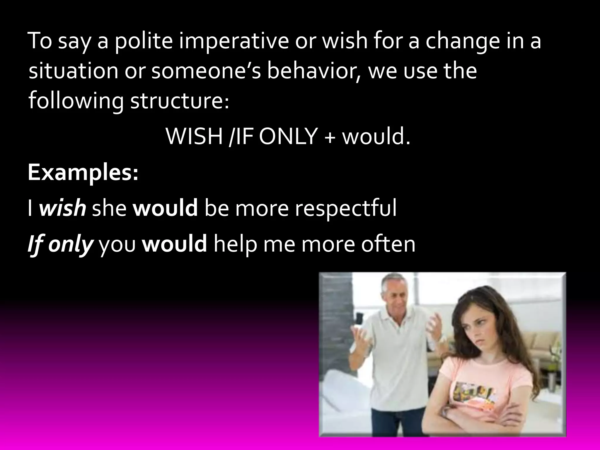 Using wish / If Only | PPTX