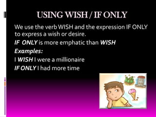 Using wish / If Only | PPTX